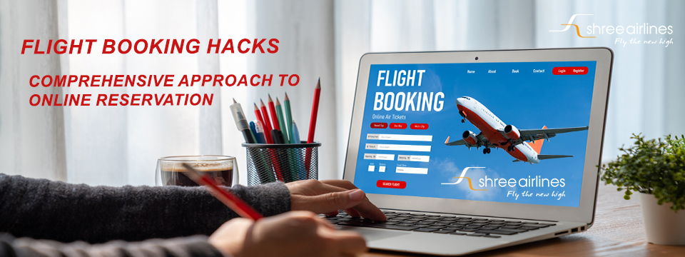 Flight Booking Hacks A Comprehensive Approach To Online Reservations ...